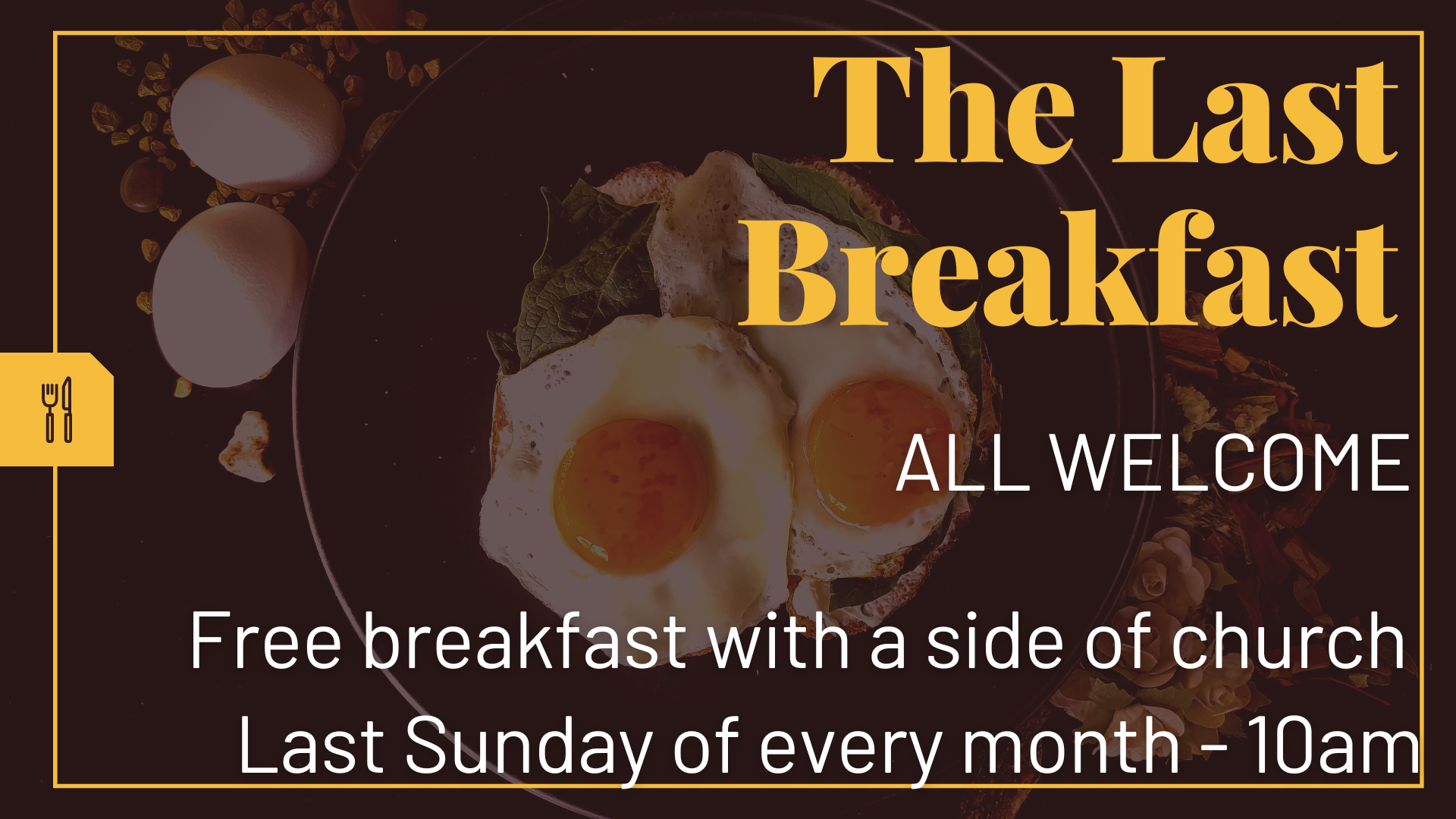Last Breakfast – 30 April – Box Hill Baptist Church